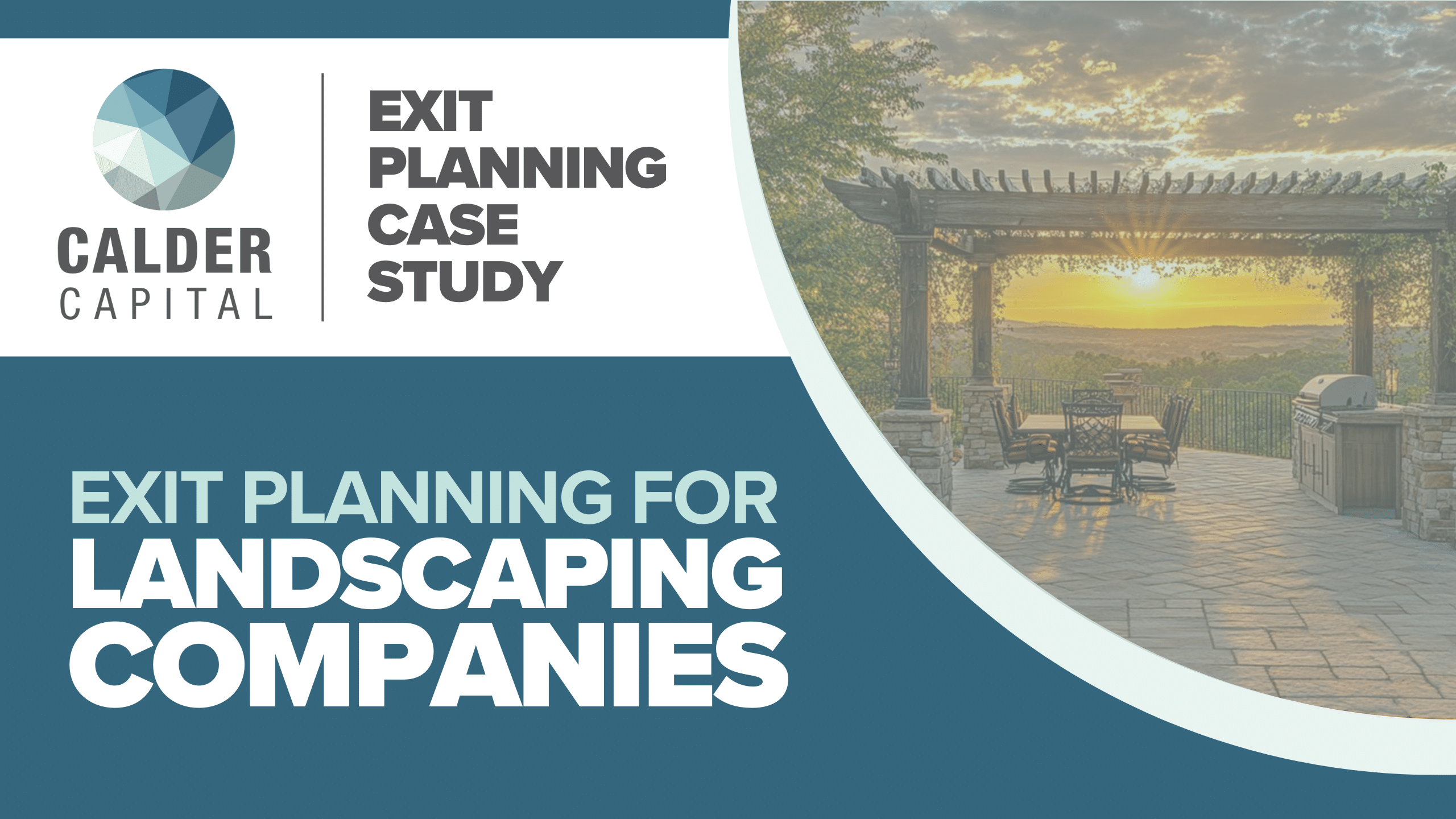 Case Study: Exit Planning for Landscaping Companies